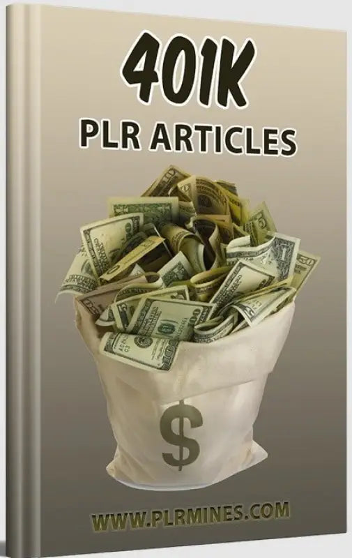 401k PLR Articles | PLR Article - Resell & Use Now!